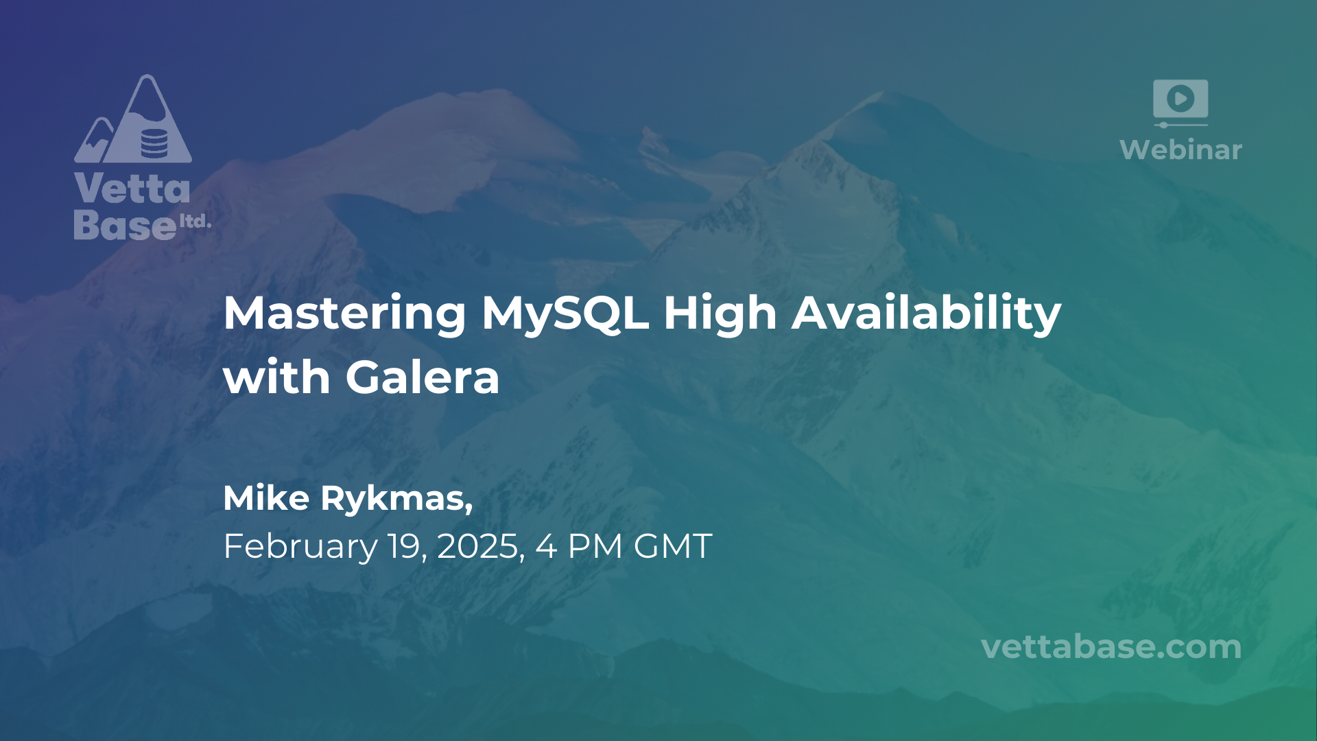 Mastering MySQL High Availability with Galera - Vettabase